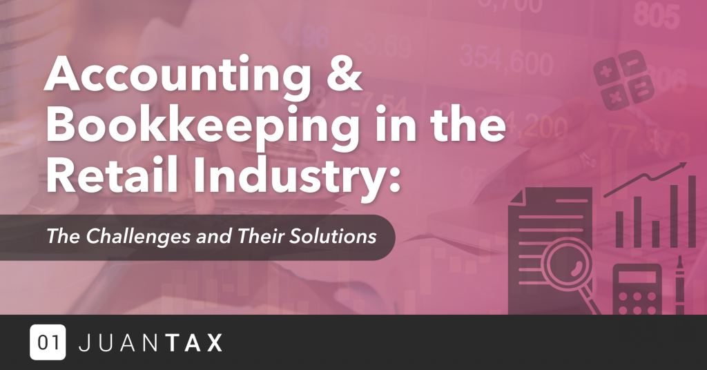 Accounting & Bookkeeping in Retail Industry: Challenges and Their Solutions