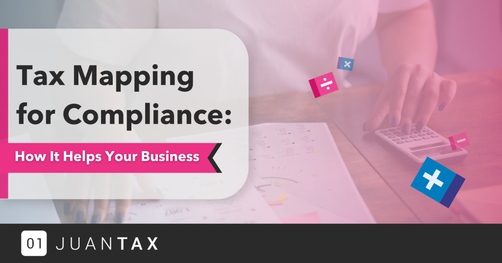 Tax Mapping for Compliance: How It Helps Your Business